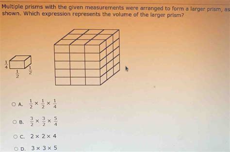 Solved Multiple Prisms With The Given Measurements Were Arranged To