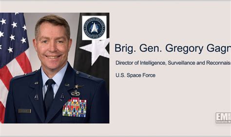 Brig Gen Gregory Gagnon Space Is An “unblinking Eye” For Us