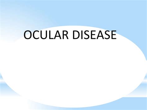 Ppt Ocular Diseases 407 1 1pptx