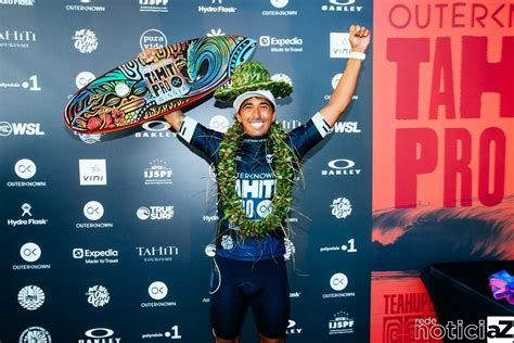 Miguel Pupo é Campeão Da Etapa De Teahupoo Do Mundial Rede Noticiaz