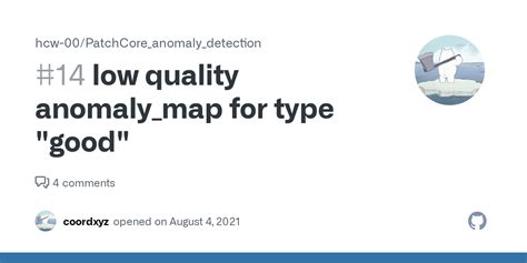 low quality anomaly map for type good · issue 14 · hcw 00 patchcore