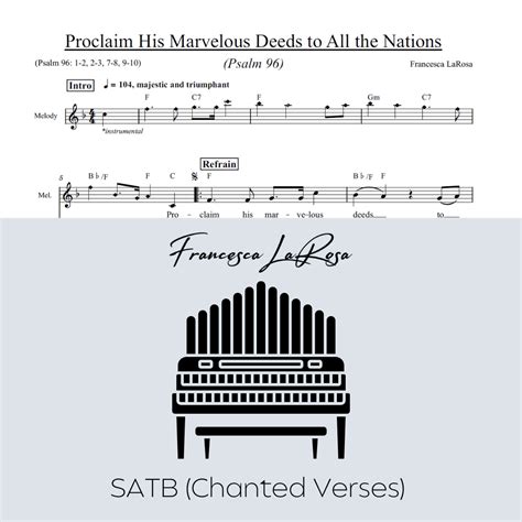 Psalm 96 Proclaim His Marvelous Deeds To All The Nations Choir Satb