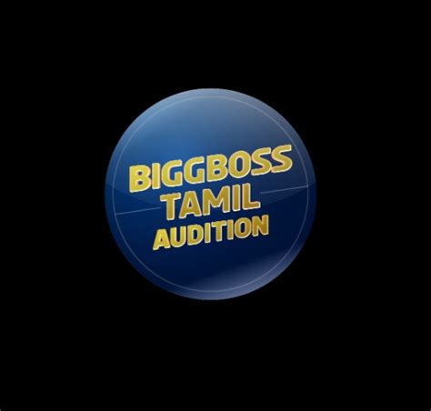 Bigg Boss Tamil Season 6 Auditions 2022 Registration And How To
