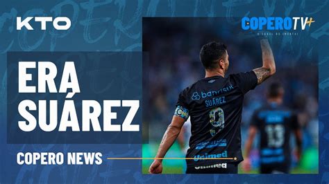 TrÊs Jogos Com SuÁrez GrÊmio X GoiÁs Copero News Ao Vivo Youtube