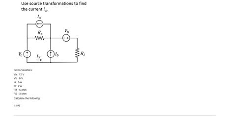 Solved Use Source Transformations To ﻿find The Current