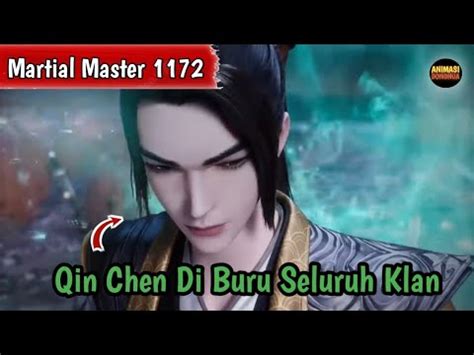 Martial Master 1172 Qin Chen Di Buru Seluruh Klan YouTube