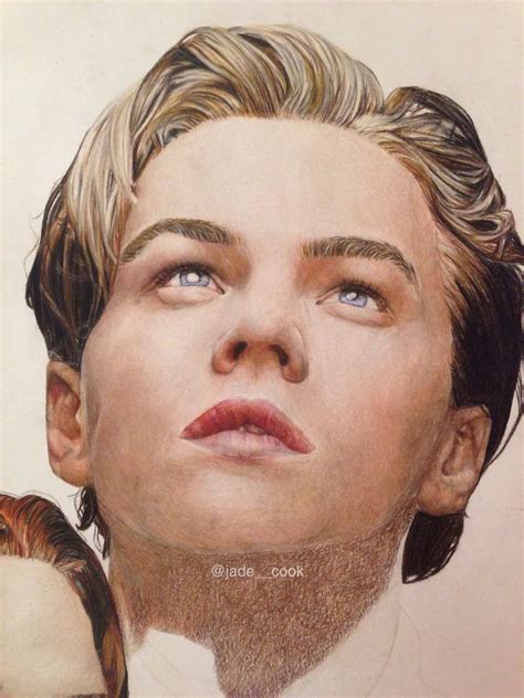 Close Up Of Jack From Titanic Aka Leonardo Dicaprio My Coloured Pencil