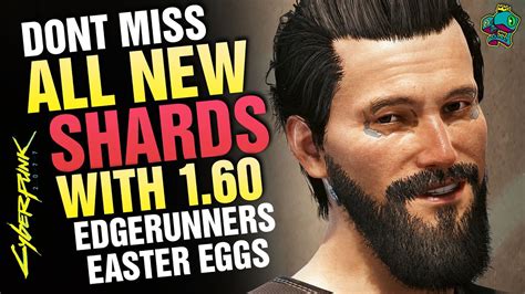 All New Shards That Came With Update 1 60 In Cyberpunk 2077