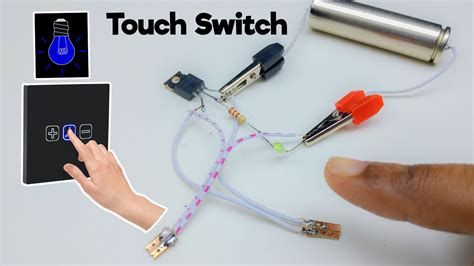Diy Touch Switch For Lights Touch Sensor Switch Making Idea Finger Touch Switch Making At