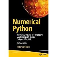 Numerical Python Scientific Computing And Data Science Applications With Numpy SciPy And