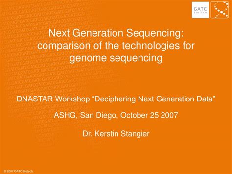 Ppt Next Generation Sequencing Comparison Of The Technologies For Genome Sequencing