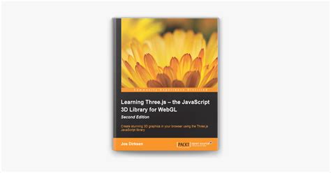 ‎learning Three Js The Javascript 3d Library For Webgl Second Edition By Jos Dirksen On