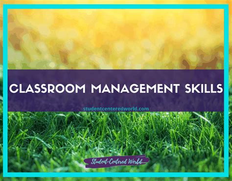Classroom Management Skills Necessary For Success