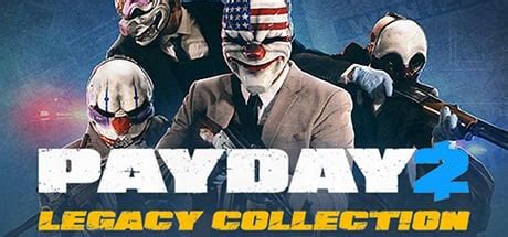 Save 67% on Payday 2 Legacy Collection | PC Game | IndieGala