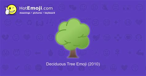 🌳 Deciduous Tree Emoji Meaning With Pictures From A To Z
