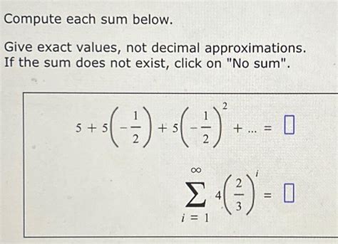 solved compute each sum below give exact values not