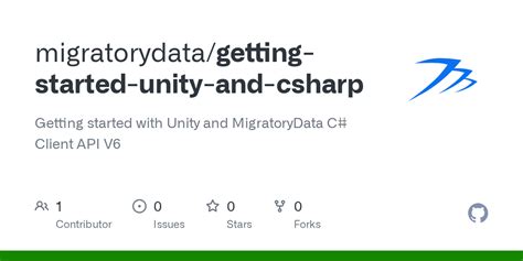 Github Migratorydatagetting Started Unity And Csharp Getting