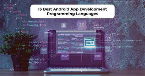 13 Best Android App Development Programming Languages
