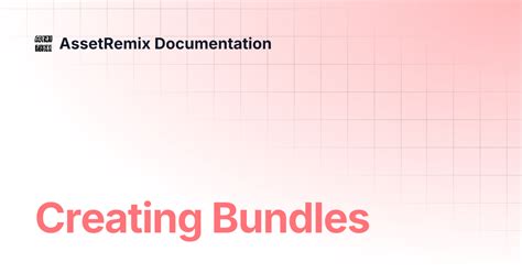 creating bundles assetremix documentation