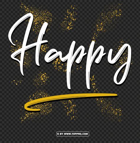 The Word Happy Written In White And Gold On A Black Background With