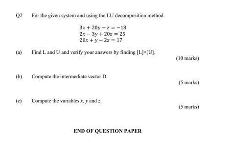 Solved Q For The Given System And Using The Lu Chegg