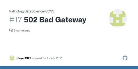 502 Bad Gateway Issue 17 PathologyDataScience BCSS GitHub