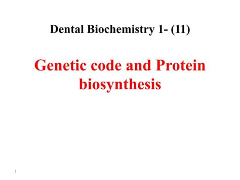 Lec 11 Level 3 De Genetic Code And Protein Biosynthesis Pdf