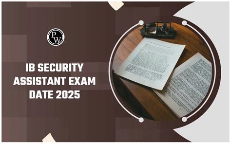 IB Security Assistant Exam Date Admit Card Out