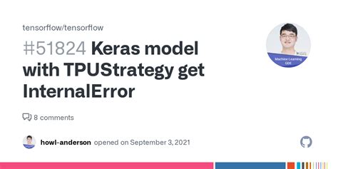 keras model with tpustrategy get internalerror · issue 51824