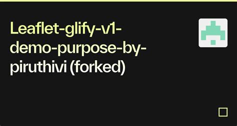 Leaflet Glify V1 Demo Purpose By Piruthivi Forked Codesandbox