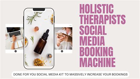Holistic Therapists Social Media Booking Machine Essentials Holistic