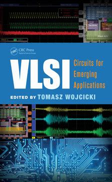 VLSI Circuits For Emerging Applications VLSI Book
