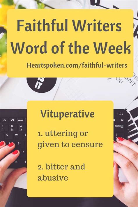 Word Of The Week Vituperative Heartspoken
