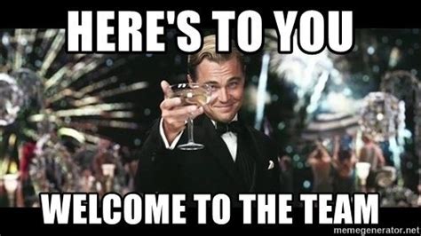 14 Best “welcome To The Team” Memes For New Hires
