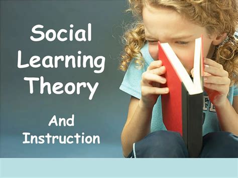 Ppt Social Learning Theory Powerpoint Presentation Free Download