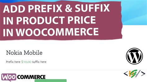 How To Add Prefix And Suffix In Woocommerce Product Price Using Custom
