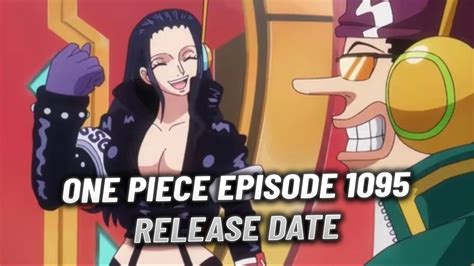 One Piece Episode 1095 Release Date Where To Watch Episode 1094 Recap