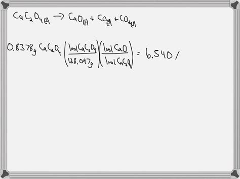 Solved A 0 8378g Sample Of Calcium Oxalate Is Heated To 1000 Degrees Celsius According To The