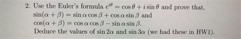 Solved Use the Euler s formula eiθ cosθ isinθ and prove Chegg