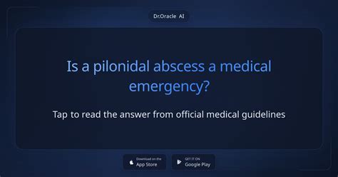 Is A Pilonidal Abscess A Medical Emergency