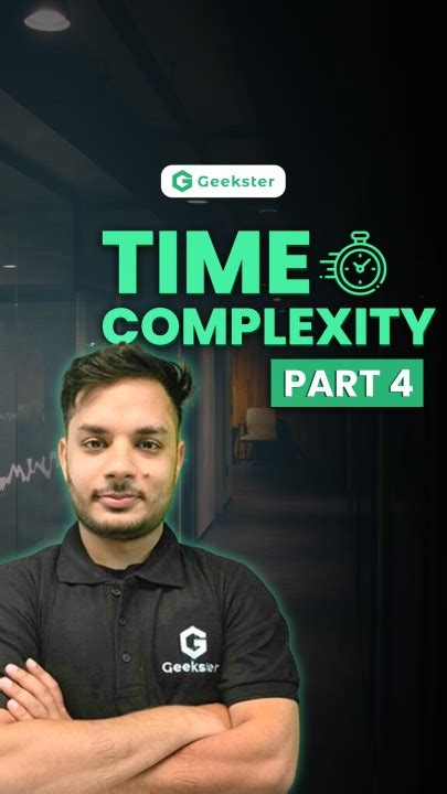 Geekster On Linkedin Time Complexity Part 4