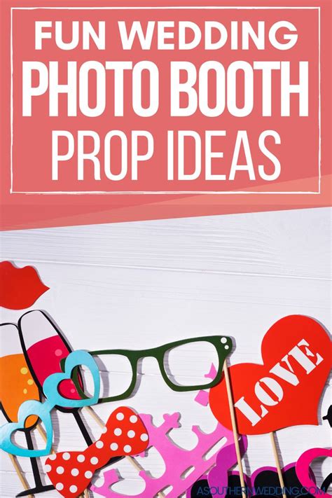 Wedding Photo Booth Prop Ideas A Southern Wedding Wedding Photo