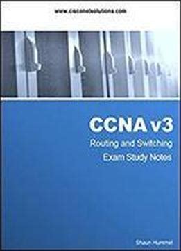 Ccna V Routing And Switching Exam Study Notes Download