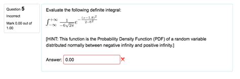 Solved Evaluate The Following Definite Integral Integral Chegg Com