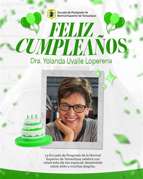 Escuela 🎂🎉 ¡felicitamos Con Gran Cariño A La Dra Yolanda Uvalle