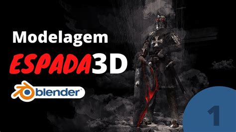 Blender Tutorial Para Iniciantes Na Modelagem 3d ⭐ Espada Parte 1