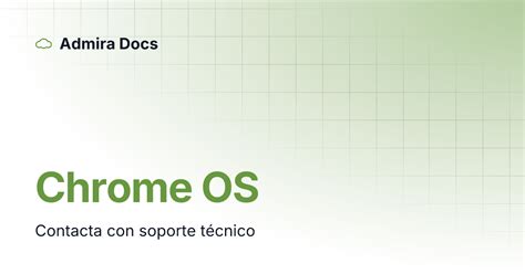 Chrome Os Admira Docs