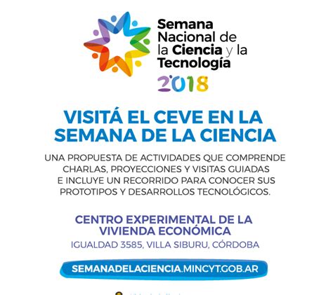 Visitá El Ceve En La Xvi Semana De La Ciencia Centro Experimental De La Vivienda Económica