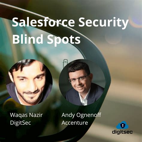 salesforce security blind spots digitsec
