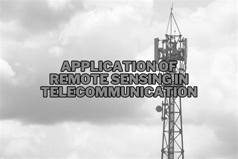 11 Application Of Remote Sensing In Telecommunication Spatial Post